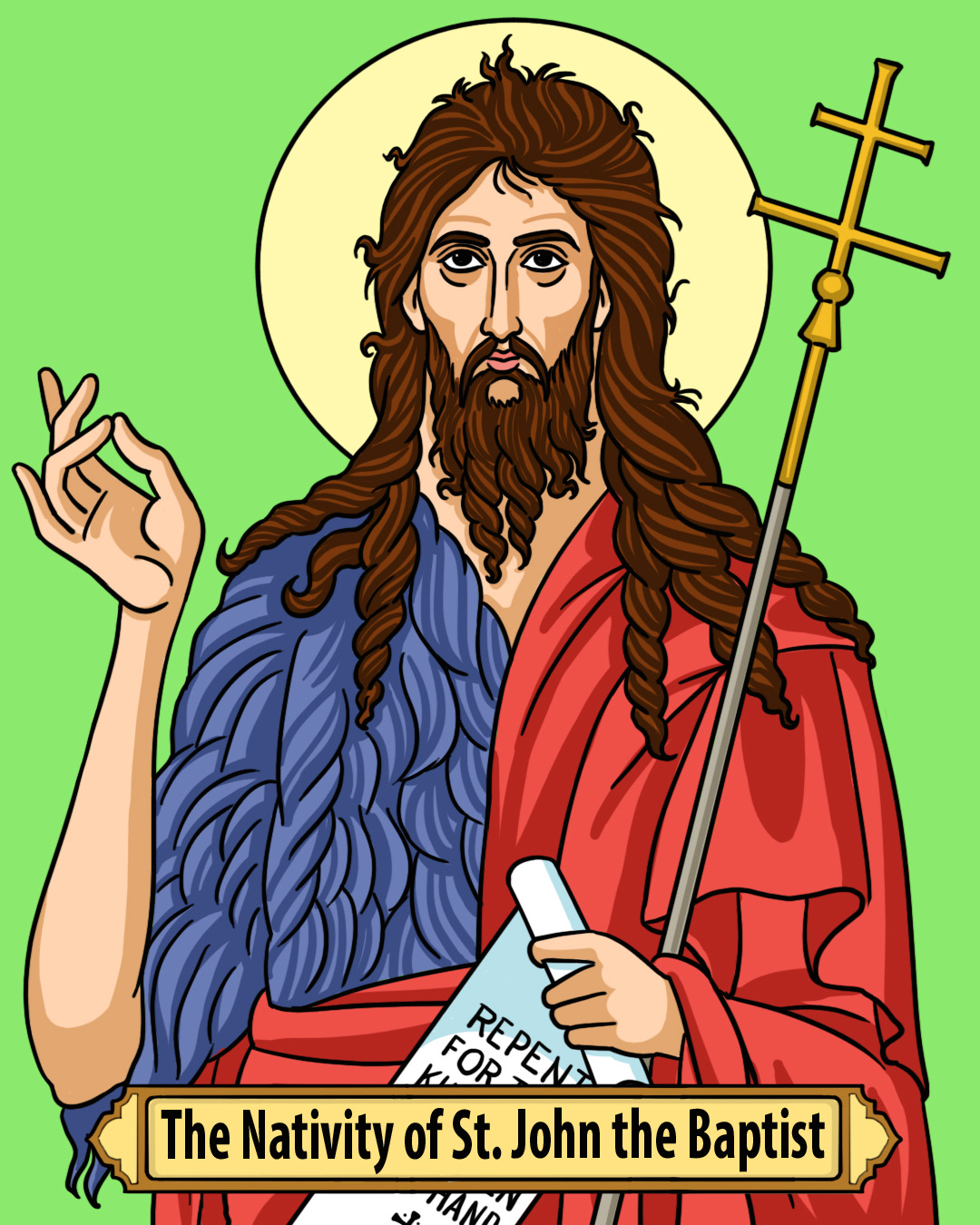 The Nativity of Saint John the Baptist, Feast Day June 24 ...